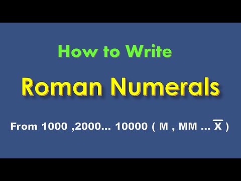 How to write Roman numerals from 1000 , 2000 ....10000