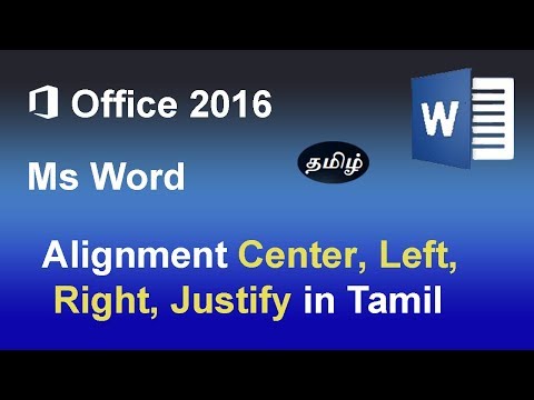 How to Alignment in ms word 2016 in Tamil|Alignment Center, Left, Right,Justify