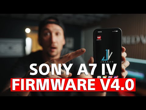 Sony A7 IV: Firmware 4.0 & how to update (ILCE-7M4/B)