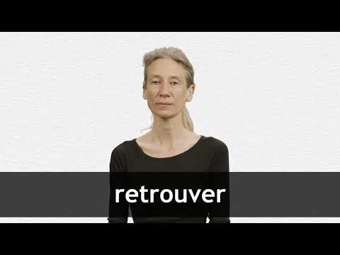 English Translation of “RETROUVER” | Collins French-English Dictionary
