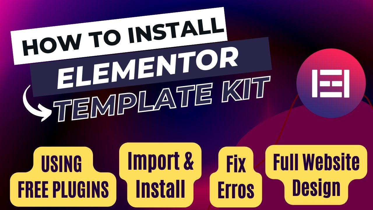 Install Elementor Template kit using Free plugins | Elementor Envato Template kit import & Install