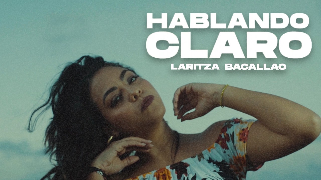 Hablando Claro by Laritza Bacallao from Cuba | Popnable