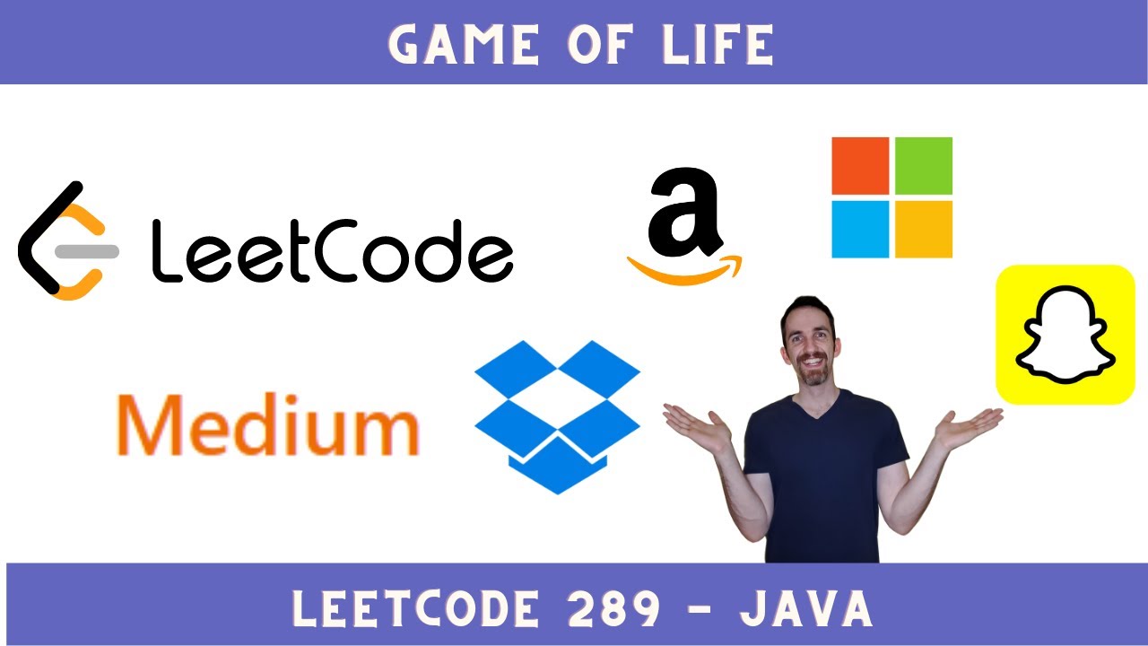 Game of Life | Java | LeetCode Solution 289