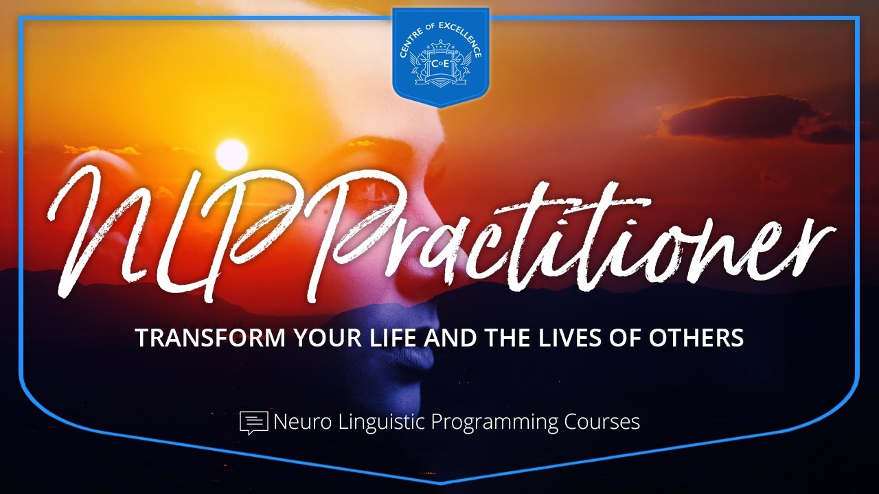 NLP Practitioner Course | Centre of Excellence | Transformative Education & eLearning