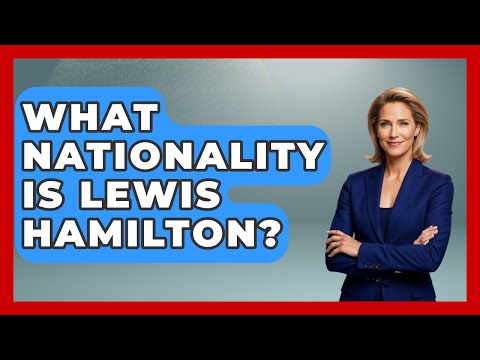 What Nationality Is Lewis Hamilton? - United Kingdom Explorers