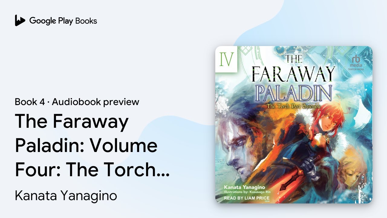 The Faraway Paladin: Volume Four: The Torch… by Kanata Yanagino · Audiobook preview
