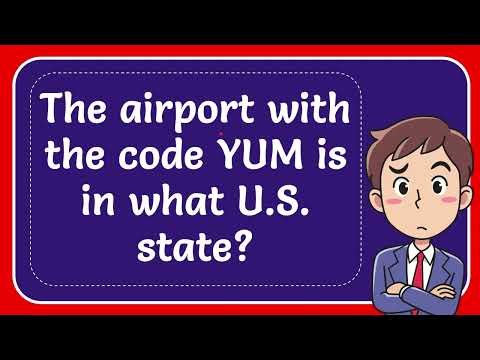 The airport with the code YUM is in what U.S. state?