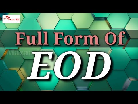 full form of EOD | EOD stands for | EOD Means | Banking & Financial | Mazaa 108 | #Mazaa108