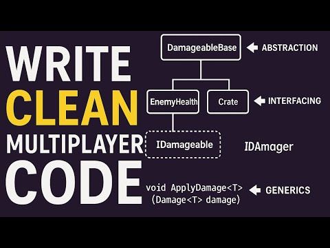 Write Clean Multiplayer Code in Unity