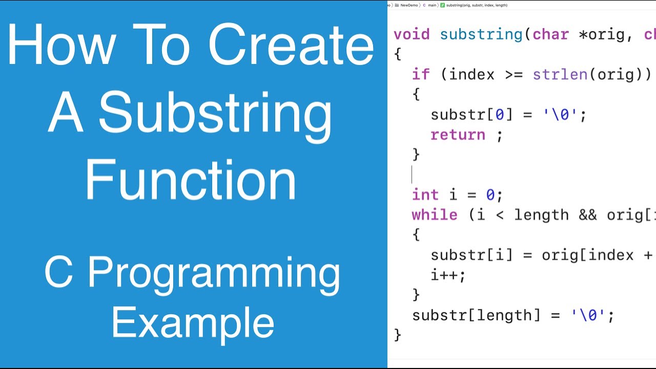 How To Create A Substring Function | C Programming Example