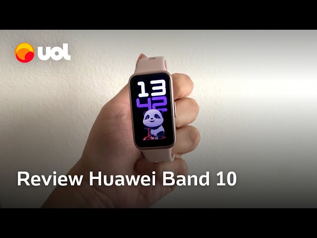 Huawei Band 10 é boa? Vale a pena? Confira review da smartband