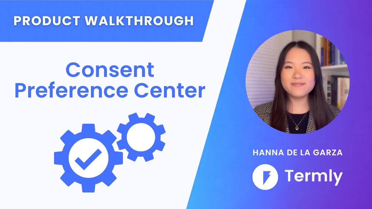 Consent Preference Center: How To Manage Cookie Preferences With Termly