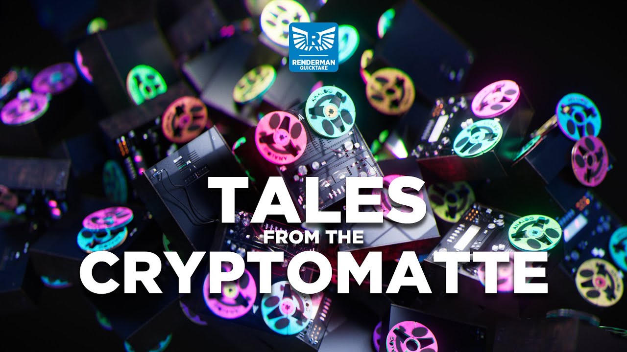 RenderMan QuickTake - Tales from the CryptoMatte