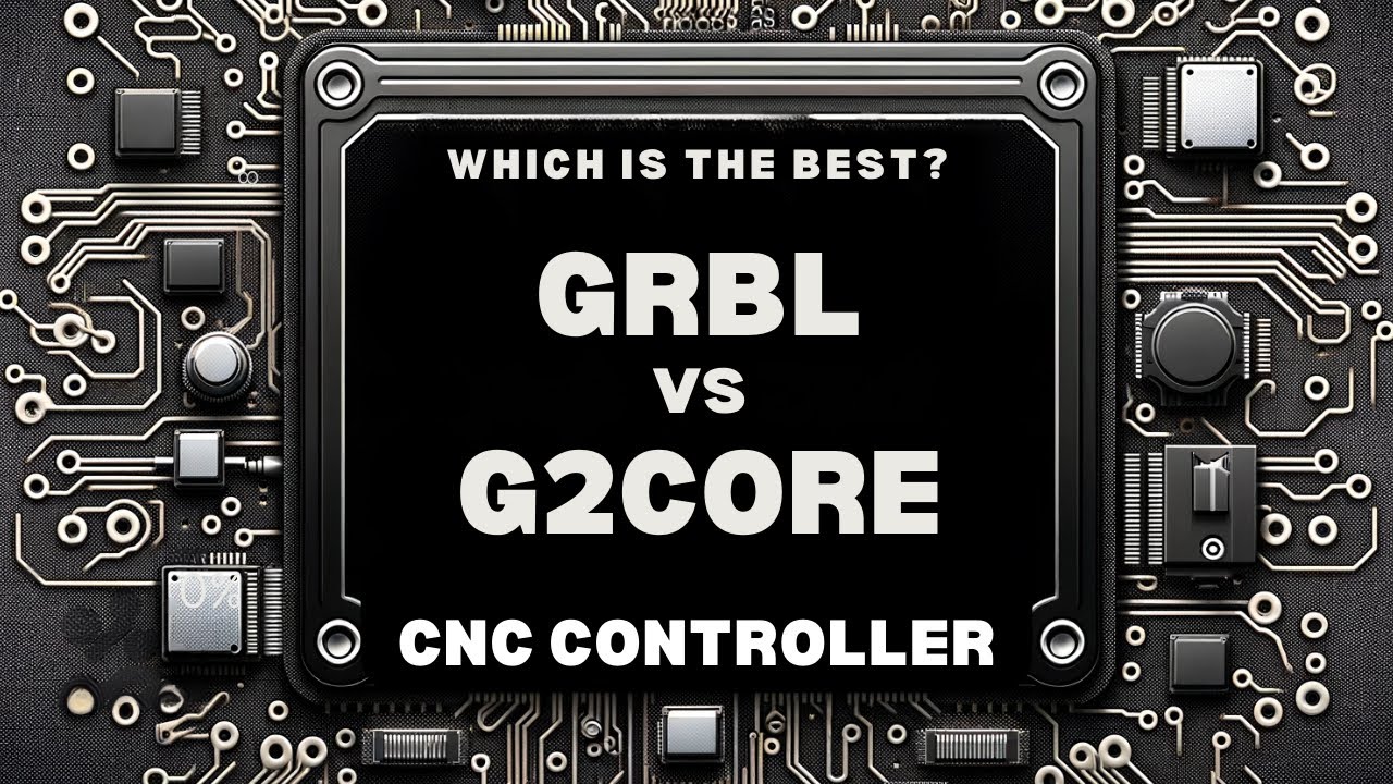 Which is the Best CNC Controller: GRBL or G2Core?