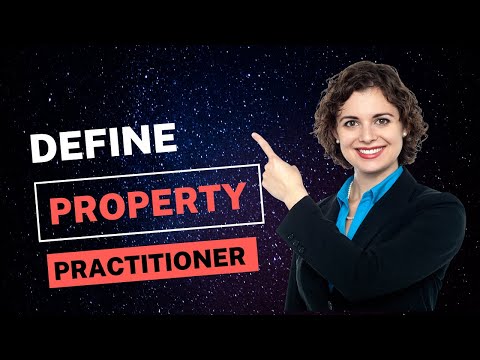 What Is The Definition Of A Property Practitioner?