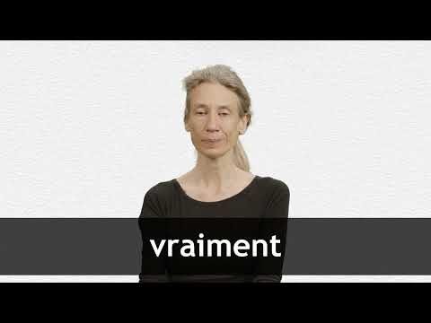 How to pronounce VRAIMENT in French