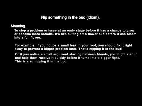 Nip Something in the Bud: Understanding the Idiom: - Explained with Examples