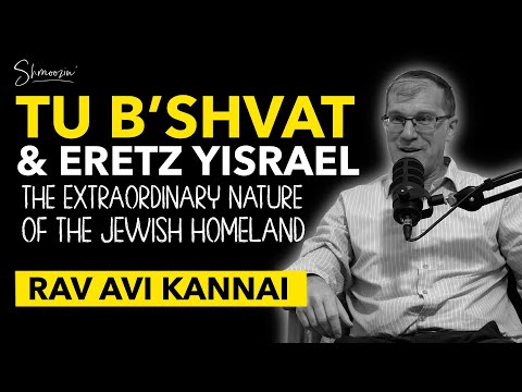 The deeper meaning of Tu B'Shvat | Jewish Podcast