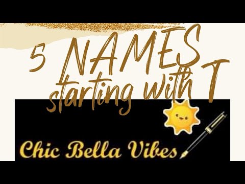 The meaning of the 5 NAMES starting with T #meaning #name #names