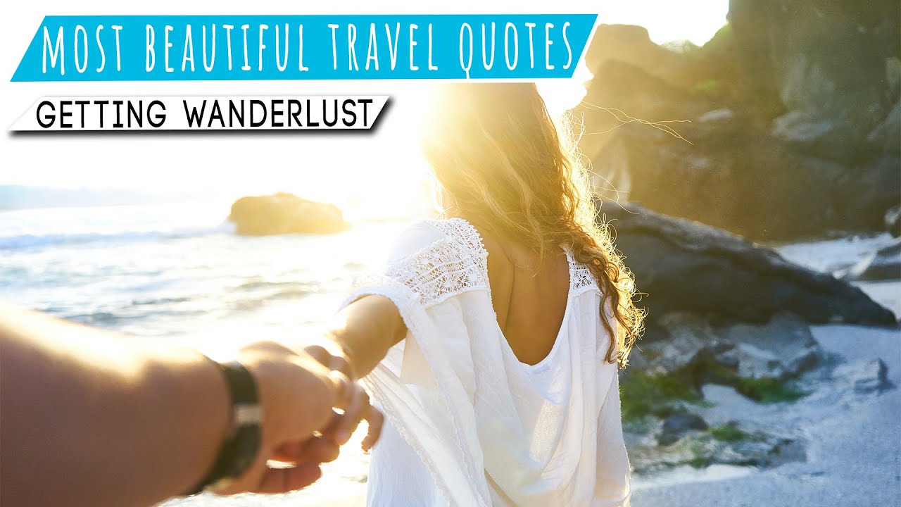 50 Best and Inspiring Travel Quotes ✈️ │ Getting Wanderlust
