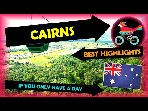 CAIRNS Australia, Travel Guide - What To Do: IN ONE DAY (Tour - Self Guided Highlights)