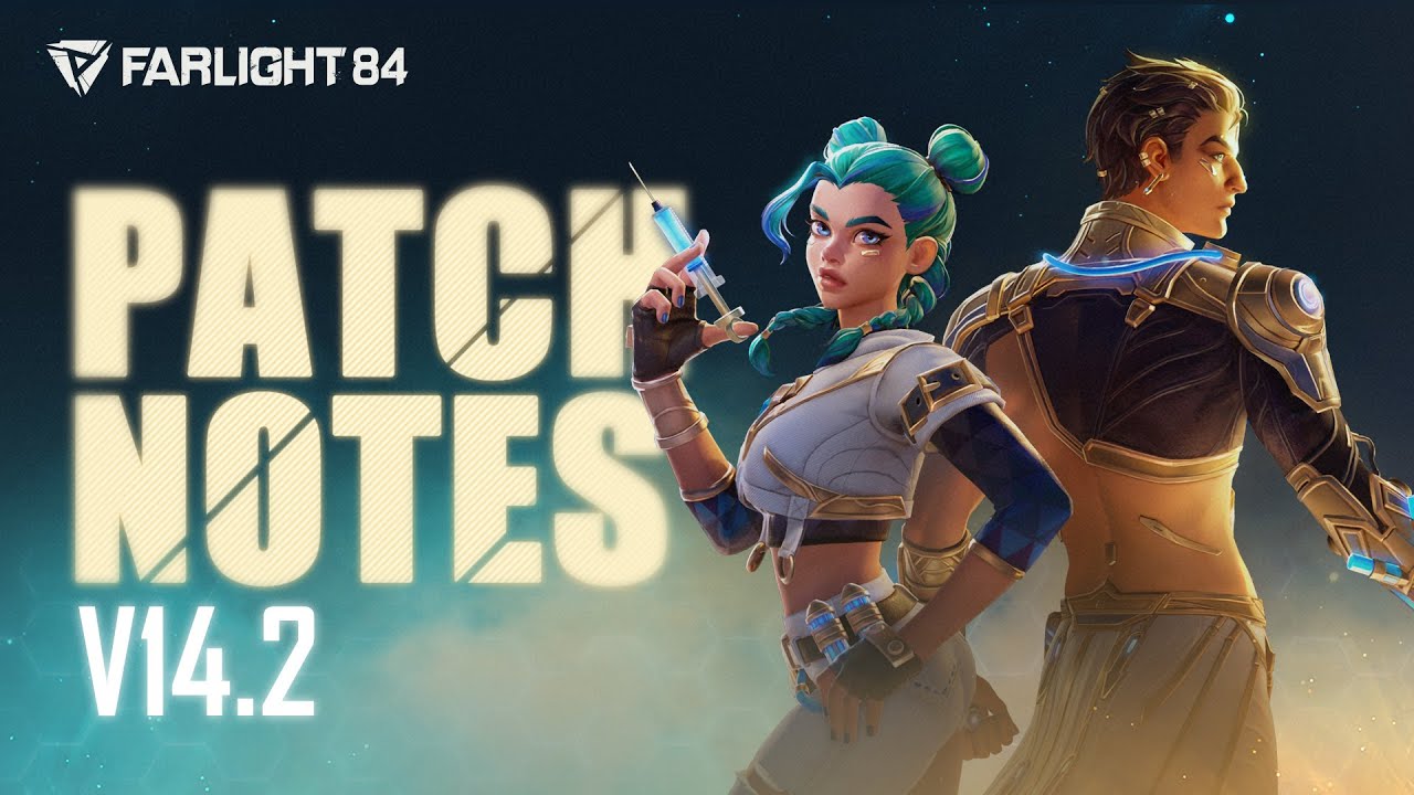 V14.2 PATCH NOTES | Farlight 84