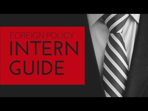 Foreign Policy Internship Guide