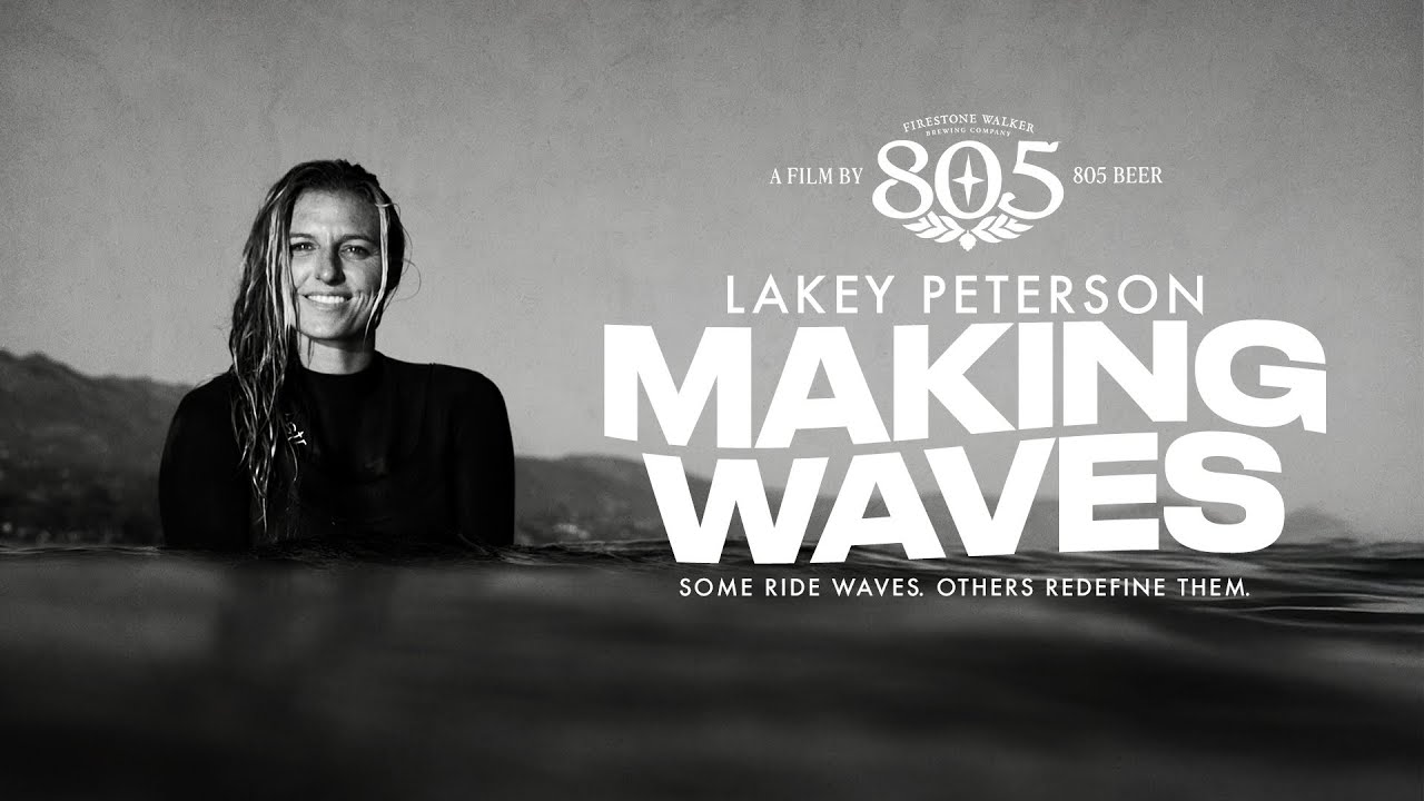 Making Waves: The Lakey Peterson Story