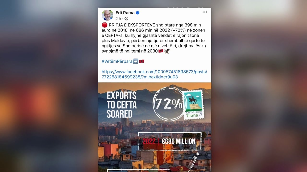 Top Channel/ U rritën eksportet me “CEFTA”/ Rama: 686 mln euro në vitin ... Top Channel/ U rritën eksportet me “CEFTA”/ Rama: 686 mln euro në vitin ...
