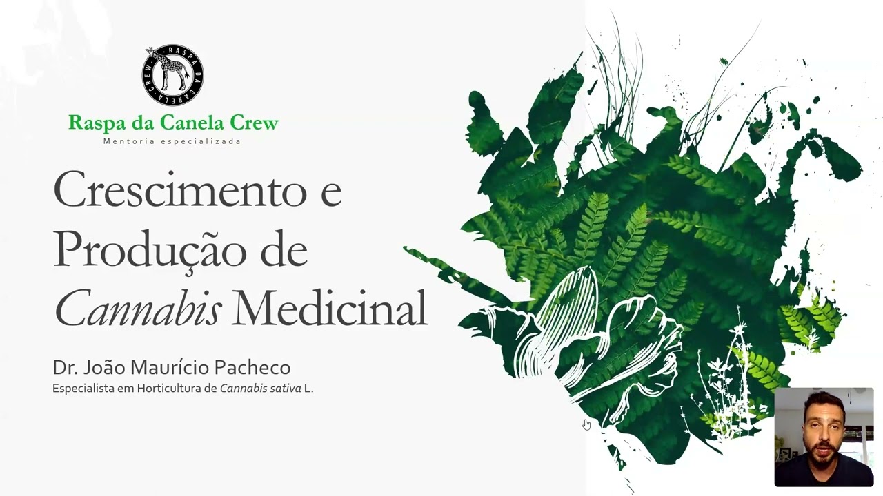 Curso Avançado de Crescimento e Produção de Cannabis sativa L. Medicinal