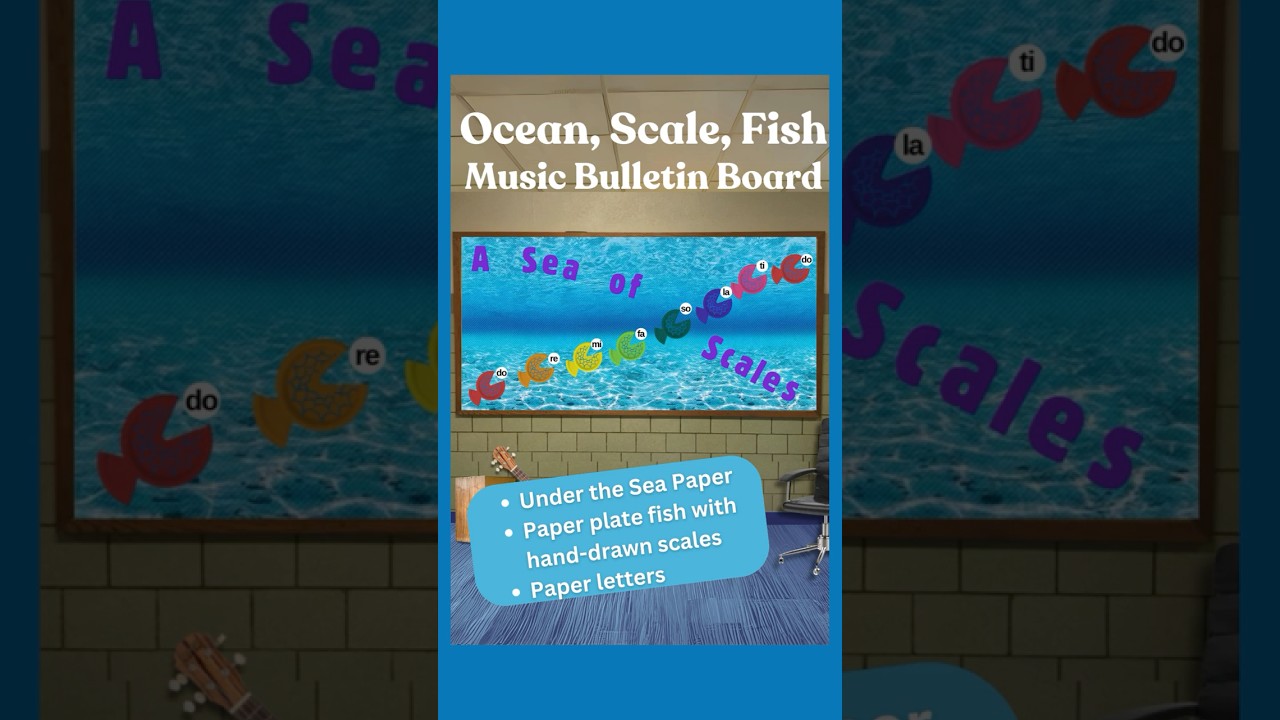 How to Make a Music Fish Scale Bulletin Board  #elementarymusicteacher #bulletinboard