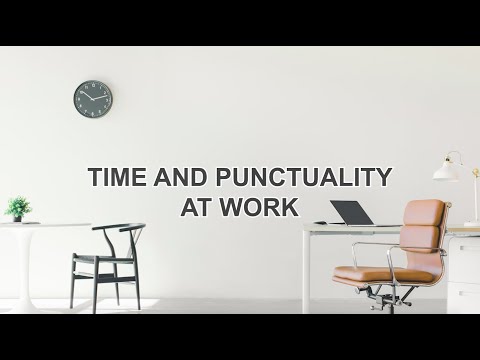My Job - Time and Punctuality at Work