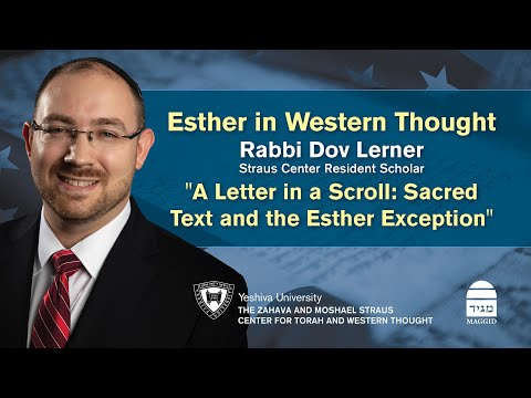A Letter in a Scroll: Sacred Text and the Esther Exception