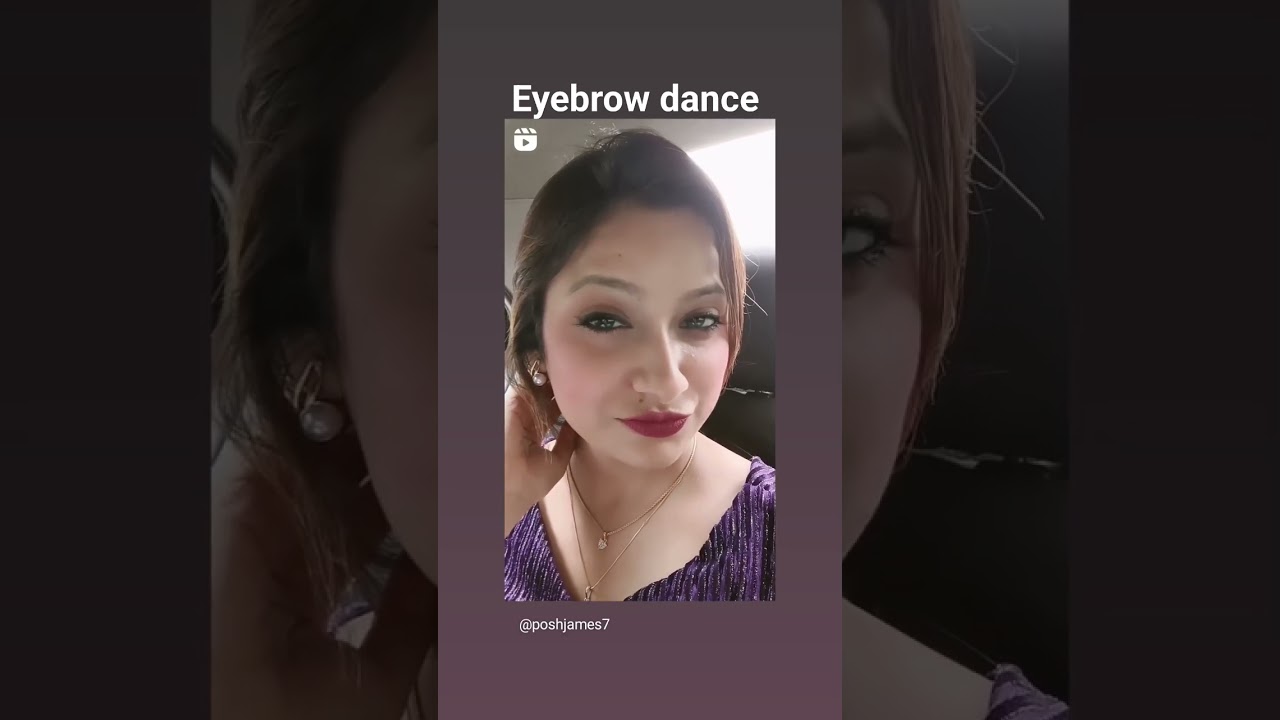 Eyebrow dance video . which one is better? #reelsvideo #reelsviral #explore #explorepage #posh