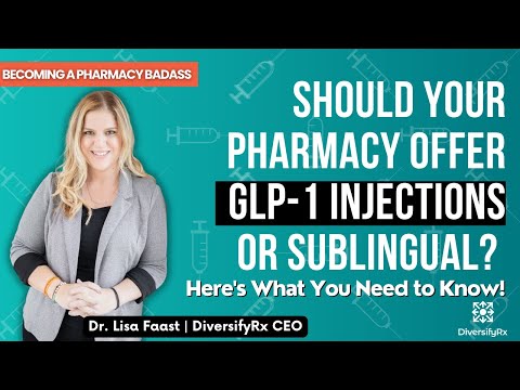 Should Your Pharmacy Offer GLP-1 Injections or Sublingual? Here's What You Need to Know!