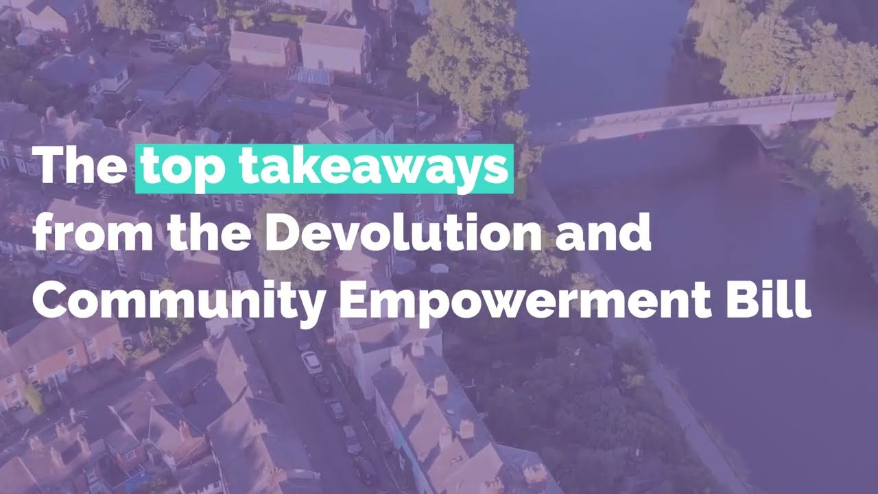 Top takeaways from Devolution and Community Empowerment Bill