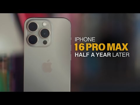 iPhone 16 Pro Max After Half a Year of Use: Battery, Camera, Performance Long Term Review