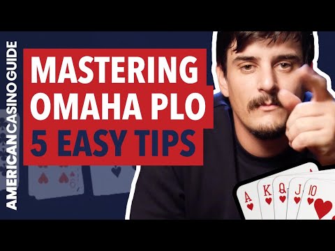 5 Tips for Playing Omaha