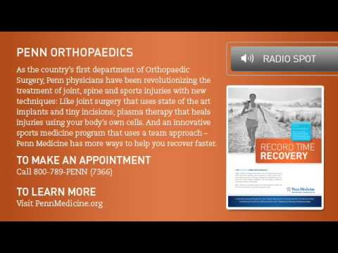 Penn Orthopaedics - Your Life is Worth Penn Medicine
