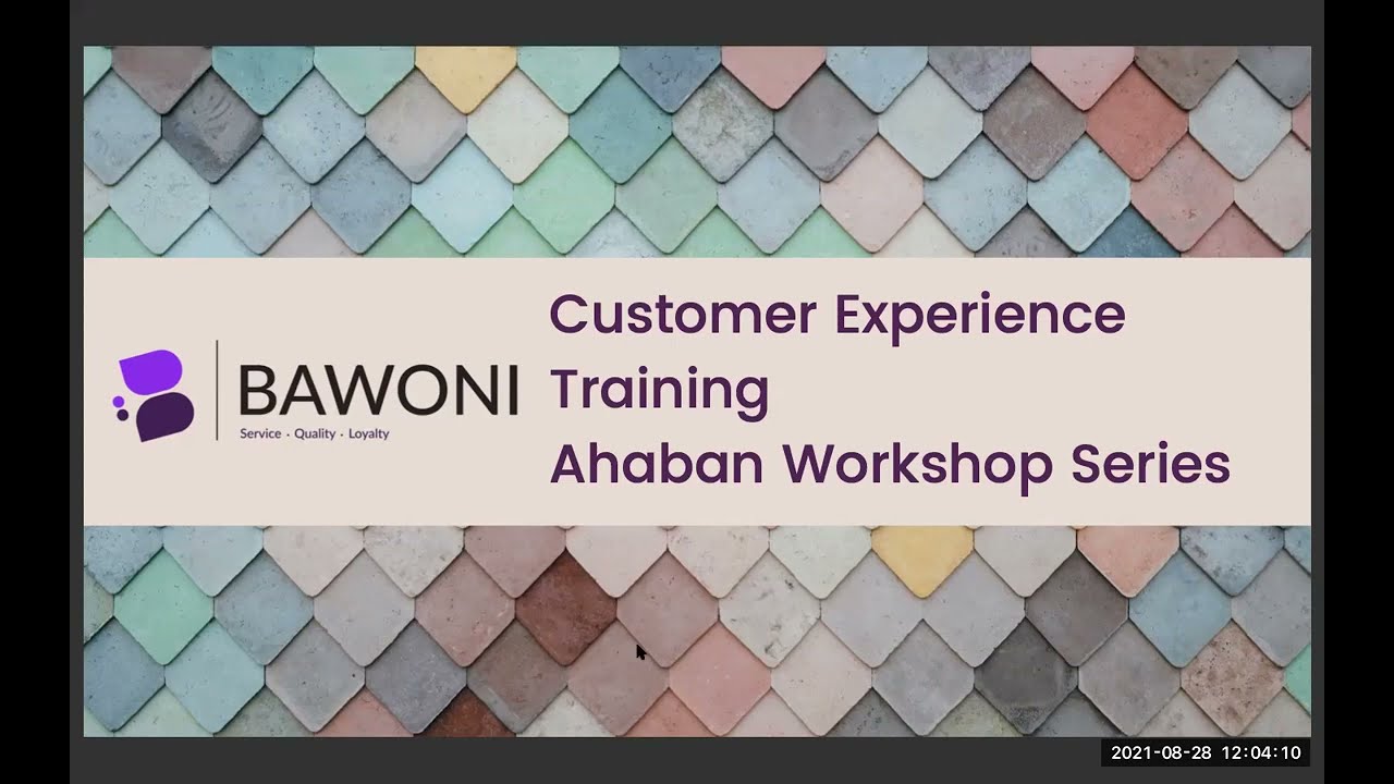 Ahaban Workshop Series ~ Building a customer focused business through great customer service.