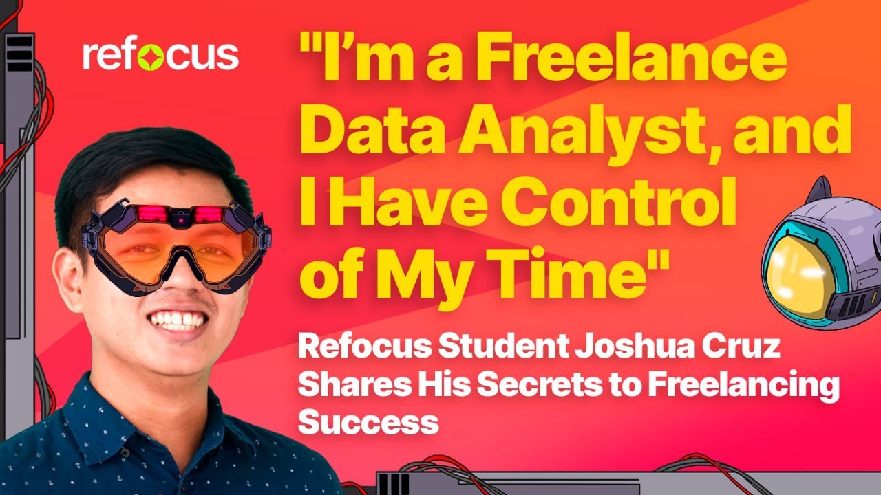 Refocus Student Joshua Cruz Shares His Secrets to Freelancing Success