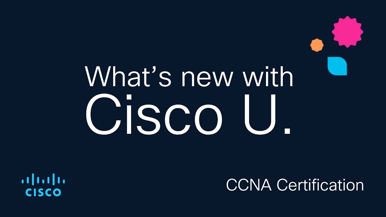 Begin your networking journey with CCNA training on Cisco U.