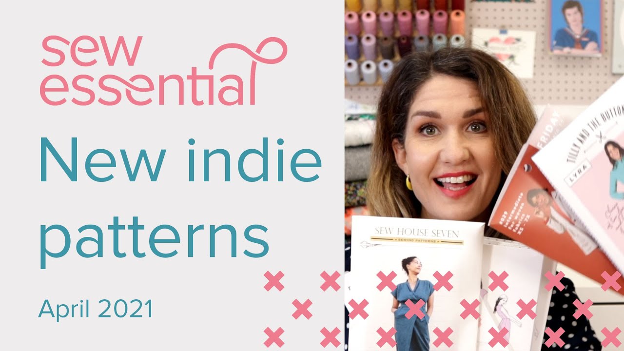 New Indie Sewing Patterns April 2021