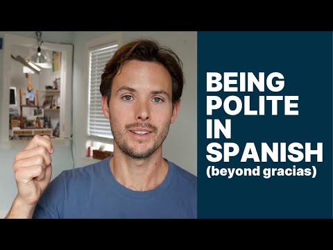 How to Be Polite in Spanish