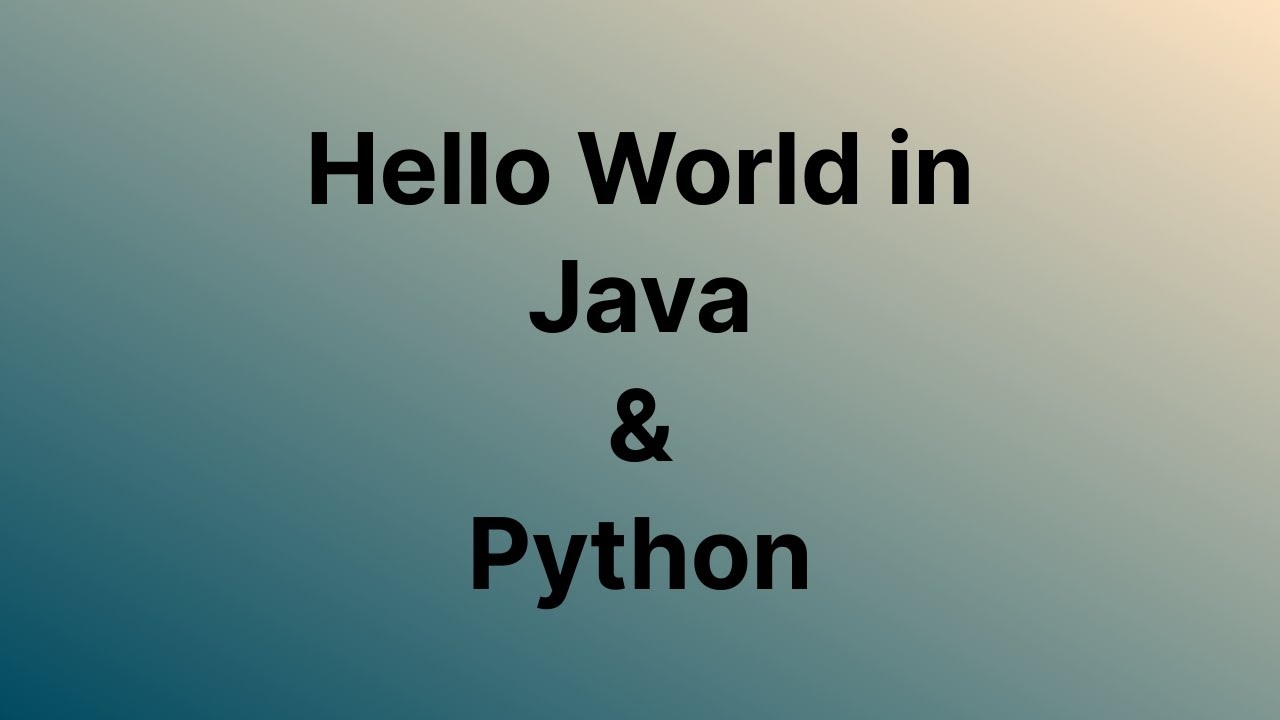 Java vs Python | HelloWorld |