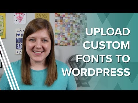 How to Add Custom Fonts in WordPress