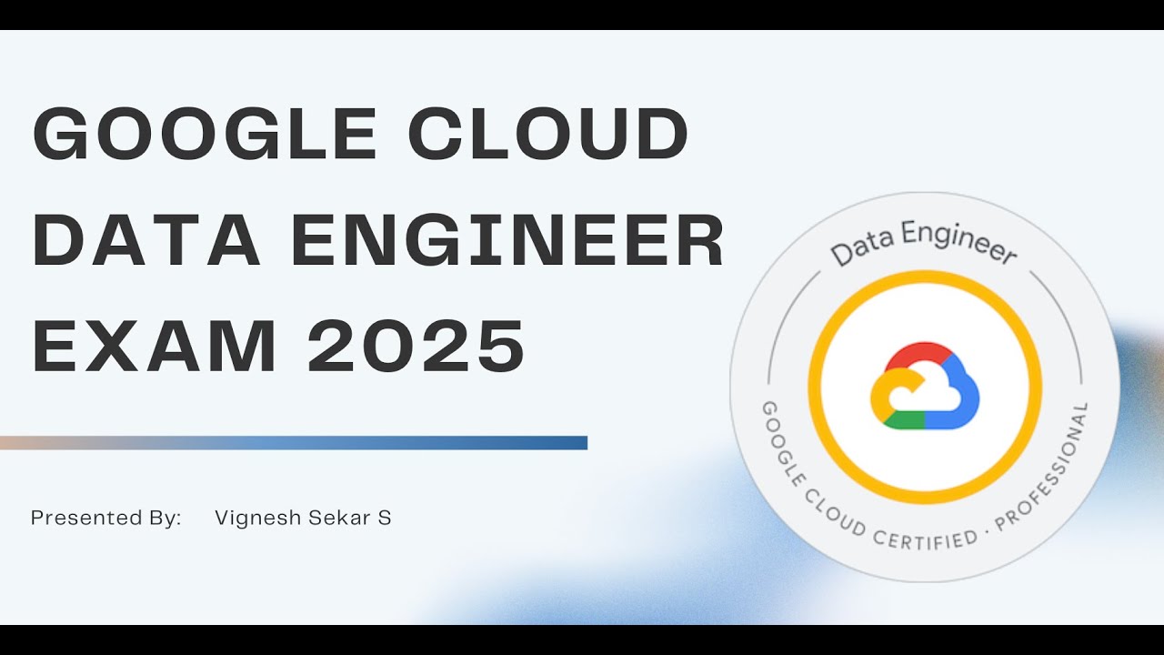 Google Cloud Data Engineer Exam 2025 — Major Changes, My Experience & Tips to Pass!