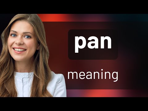 Unraveling the Meaning of "Pan": A Guide for English Learners
