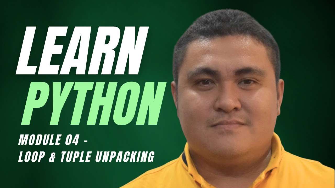 Python Programming Basics - 04 Loop, Tuple Unpacking [ RAW VIDEO ]