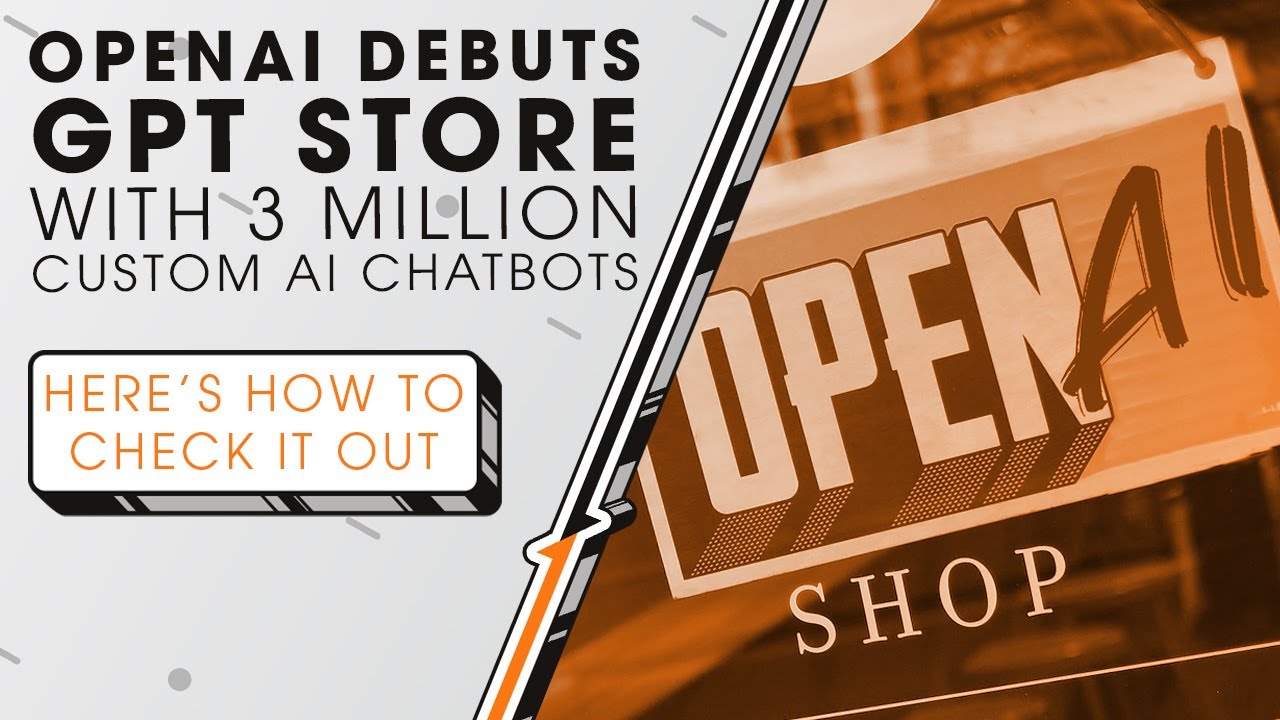 OpenAI Debuts GPT Store with 3 Million Custom AI Chatbots | Sync Up